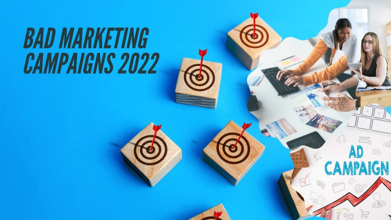 Bad Marketing Campaigns 2022: Lessons from Missteps | INVEST ISSUE