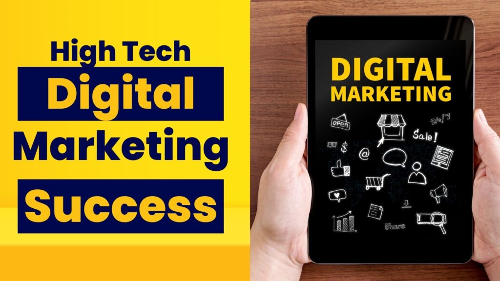 High Tech Digital Marketing: Boost Your Online Success Now! | Invest Issue