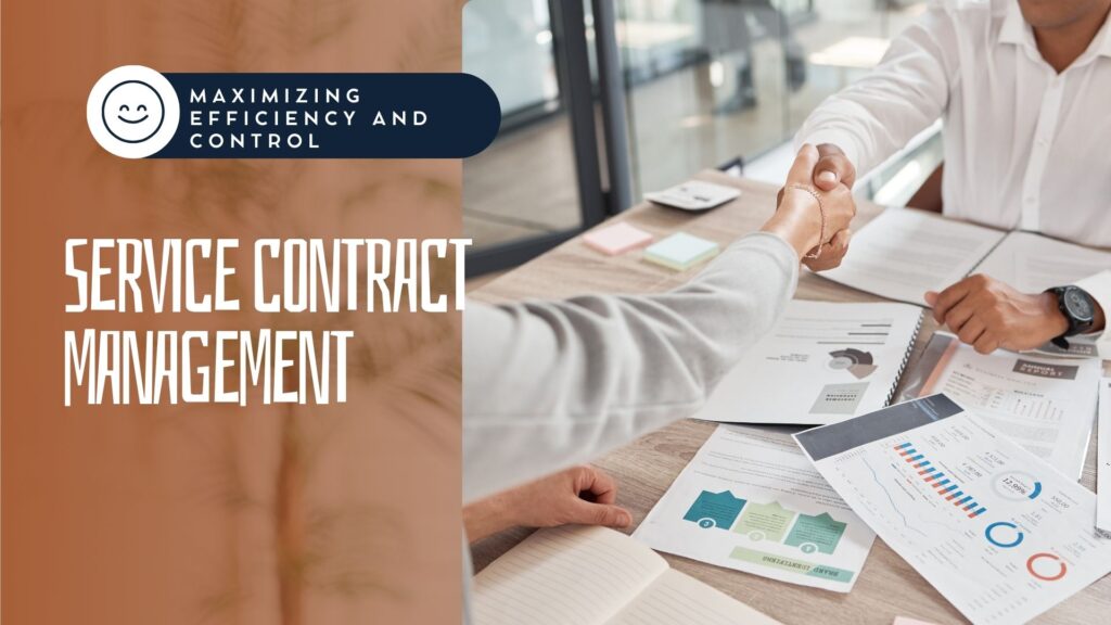 Service Contract Management: Maximizing Efficiency and Control | Invest Issue