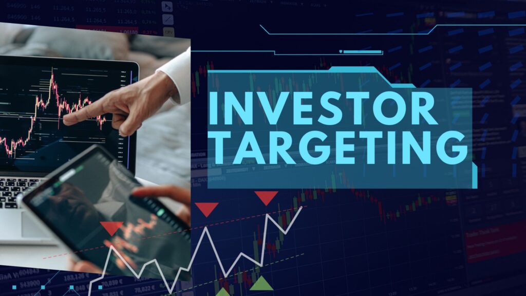 Investor Targeting: Unlocking Success with Strategic Outreach | INVEST ...