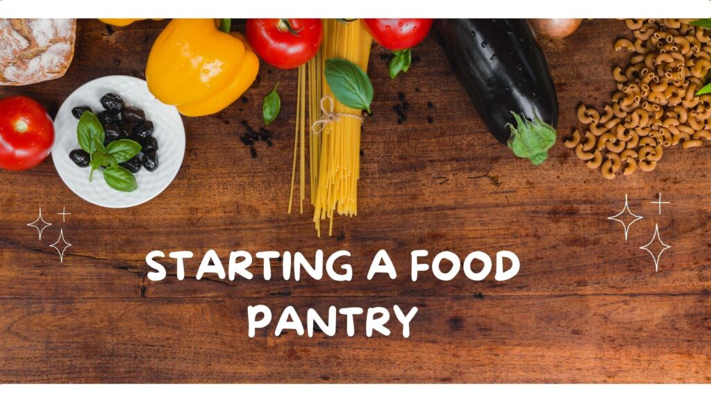 Starting a Food Pantry: Tips for Success | Invest Issue