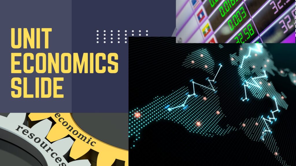 Unit Economics Slide: Unlocking Profitability Secrets | Invest Issue